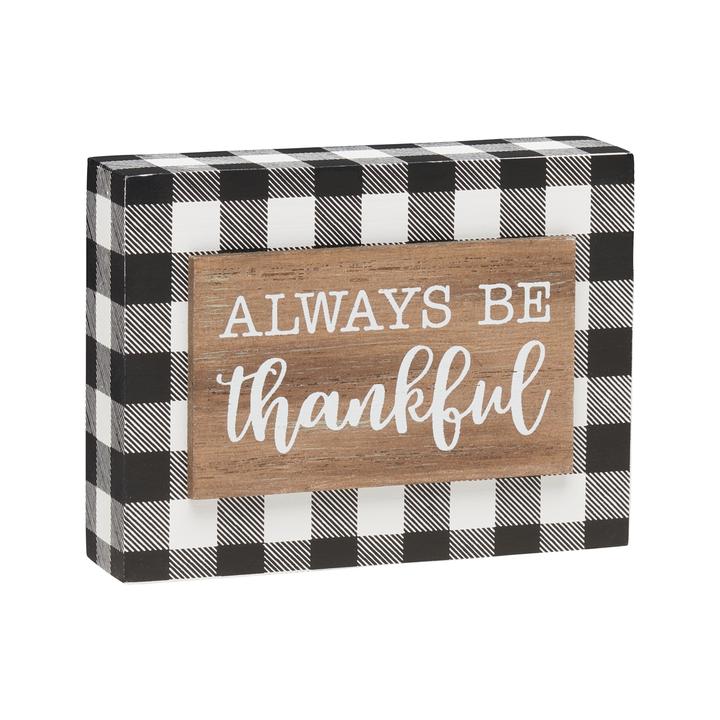 Always Be Thankful Block Sign – The Home Emporium